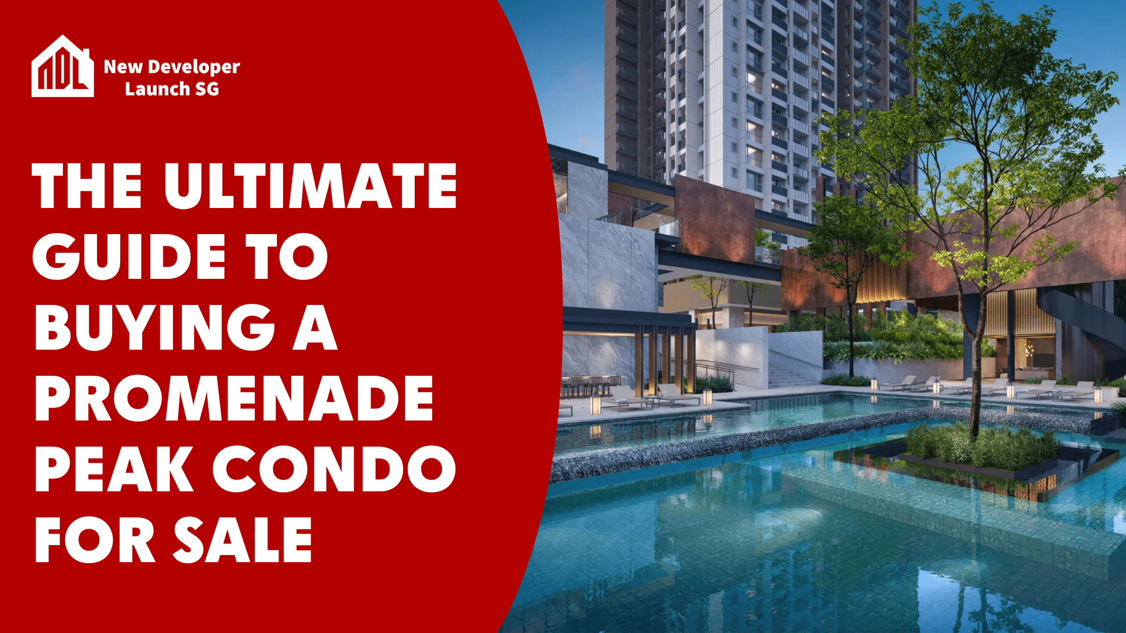 Buying a Promenade Peak Condo for Sale 2026 — New Launch Condo...